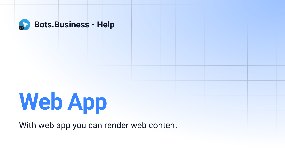 Web App | Bots.Business - Help